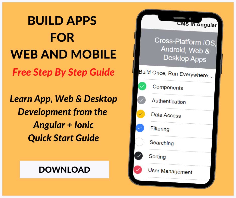 How to Build Apps for Web, Desktop & Mobile (IOS & Android) Platforms